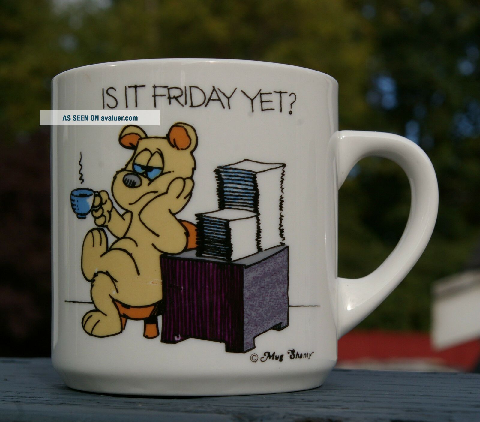 Work Coffee Mug Shanty Is It Friday Yet? Office Boss Job 1987 Bear Cup ...