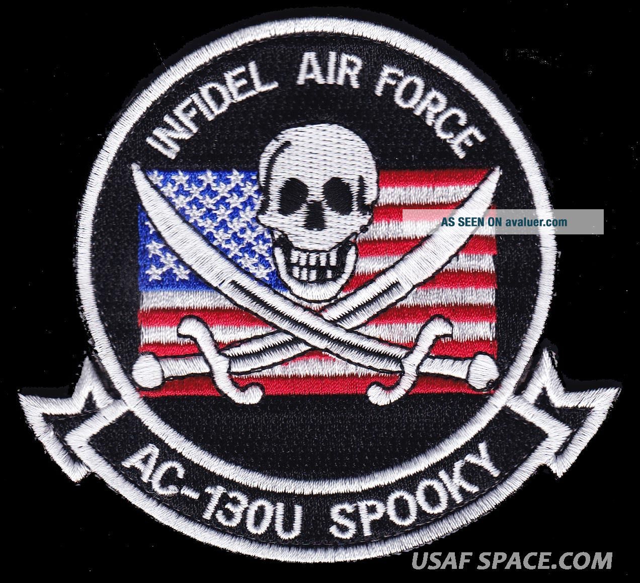USAF SPOOKY AC - 130U GUNSHIP - INFIDEL AIR FORCE - SOS PATCH | #2973152
