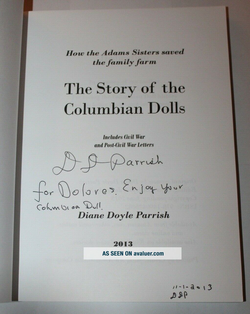 2013 SIGNED Doll Book THE STORY OF THE COLUMBIAN DOLLS Parrish | #3944297
