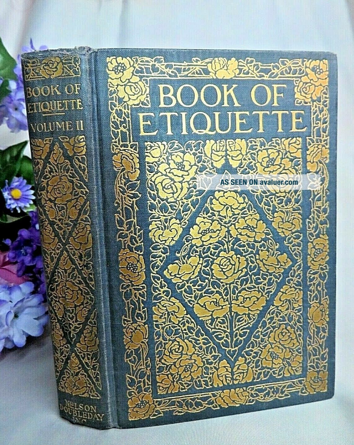 Antique 1921 BOOK Of ETIQUETTE Vol 2 Lilian Eichler HC Gold Embossed ...