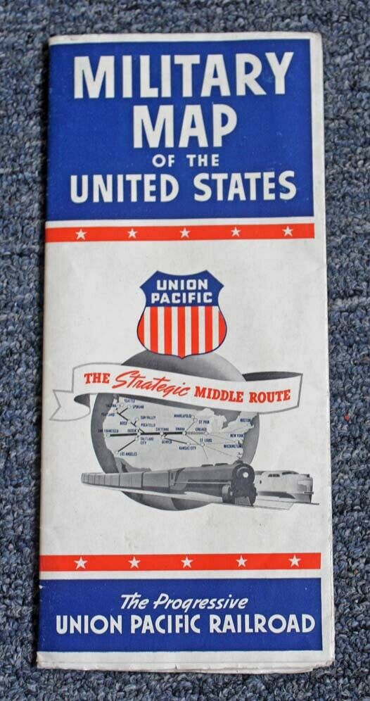 1944 MILITARY FOLD - OUT MAP OF THE US ISSUED BY THE UNION PACIFIC ...