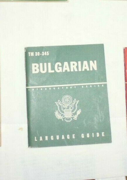 WW2 BULGARIAN LANGUAGE GUIDE BOOK TM 30 - 345 US ARMY Bulgaria G2 ...