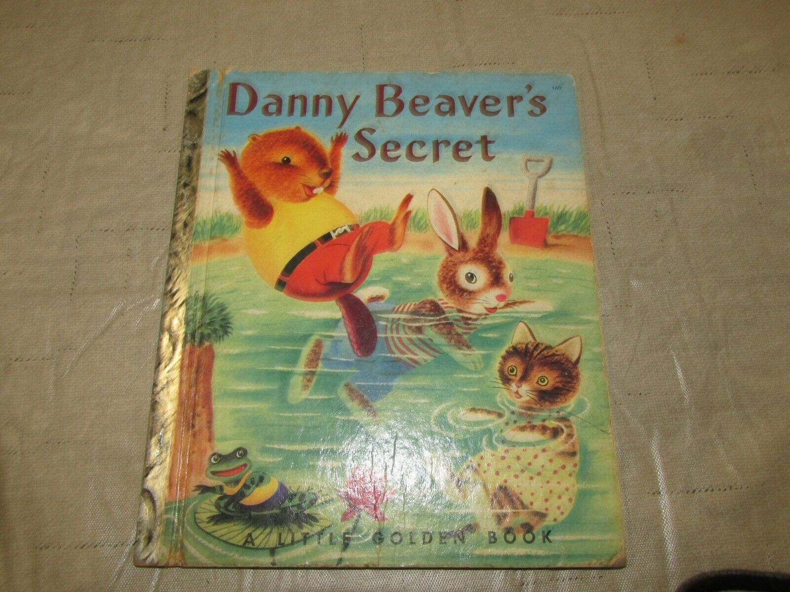 LITTLE GOLDEN BOOKS DANNY BEAVER ' S SECRET 1ST PRINTING A 1953 | #18151602