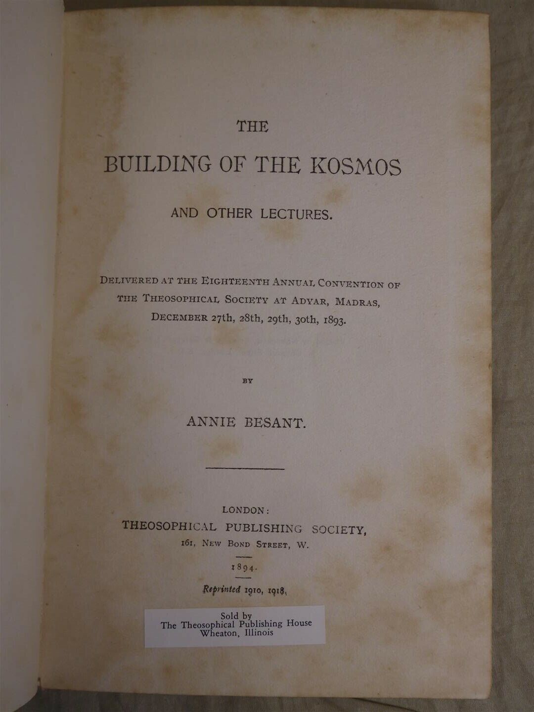 THE BUILDING OF THE KOSMOS And Other Lectures By Annie Besant 1894 ...