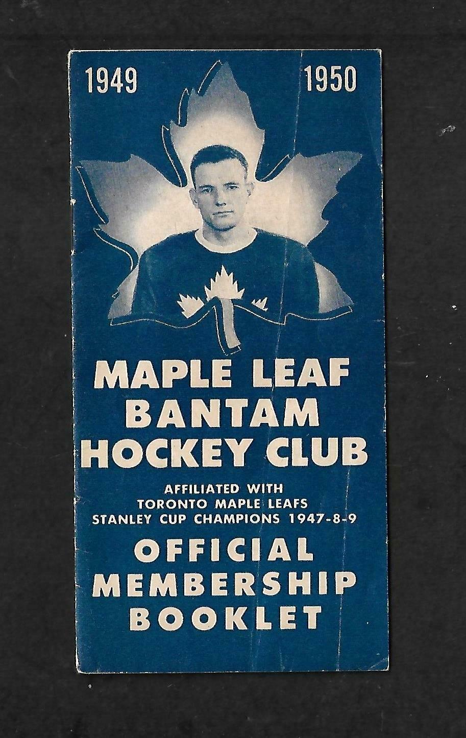1949 - 50 TORONTO MAPLE LEAFS BANTAM HOCKEY CLUB, OFFICIAL MEMBERSHIP ...