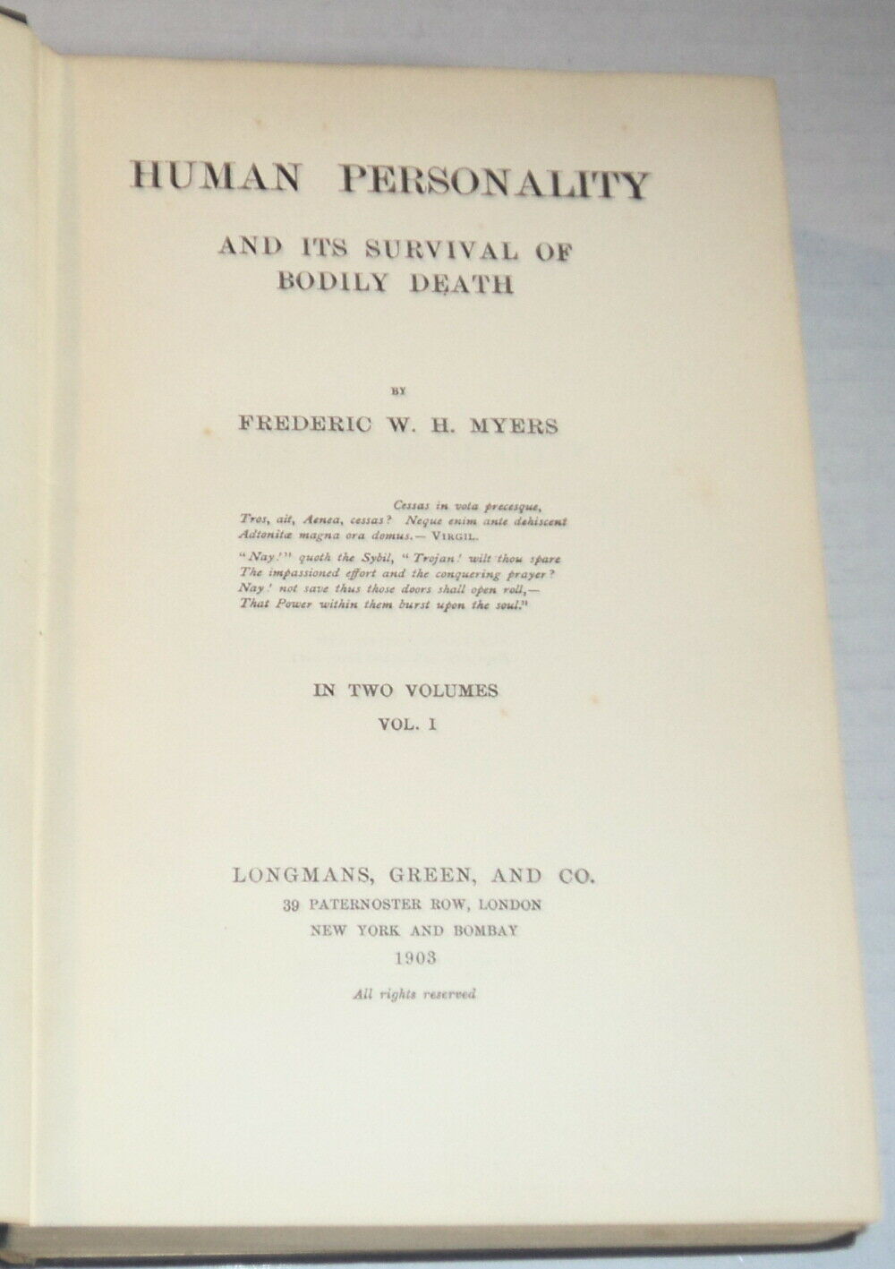 1903 HUMAN PERSONALITY AND ITS SURVIVAL OF BODILY DEATH By FREDERIC ...