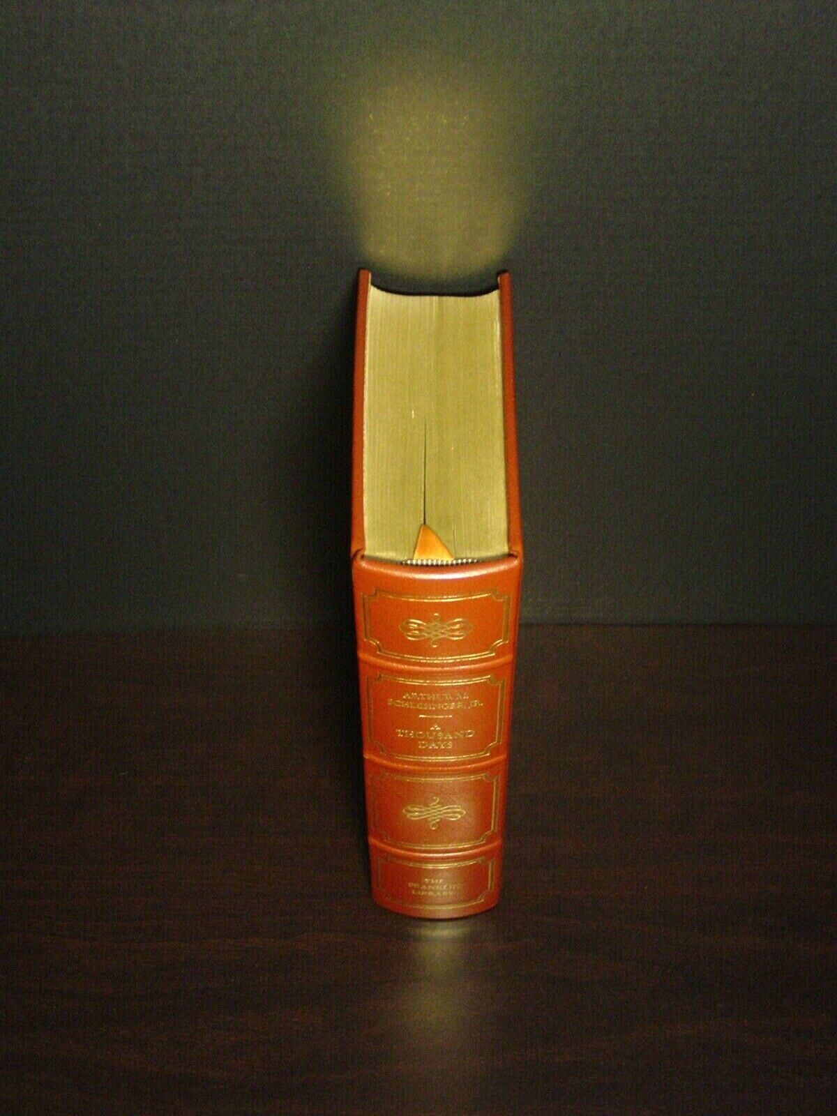 SIGNED 60 - FRANKLIN LIBRARY - A THOUSAND DAYS: JOHN F. KENNEDY ...