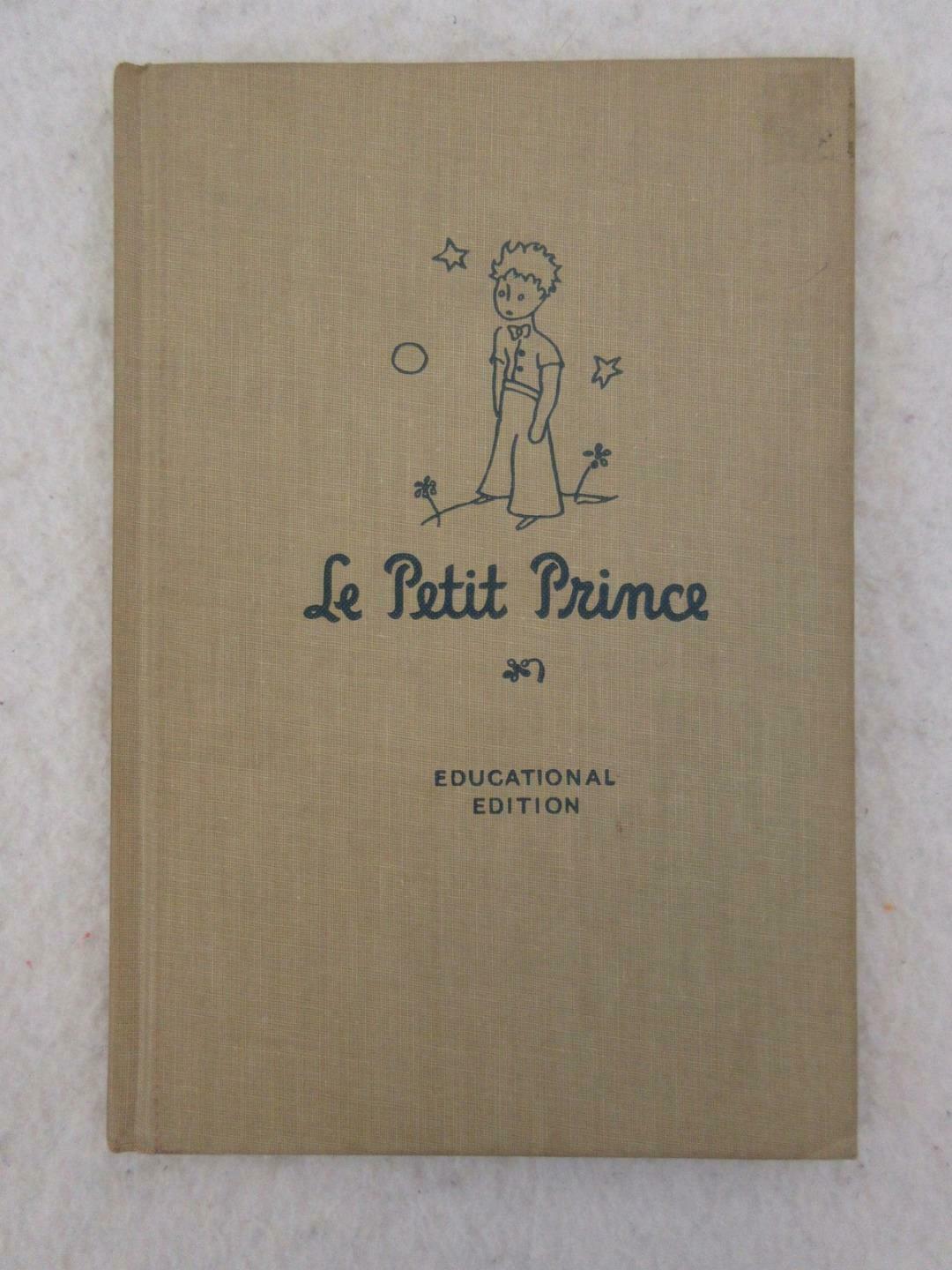 Antoine De Saint - Exupery LE PETIT PRINCE Educational Ed. Houghton ...