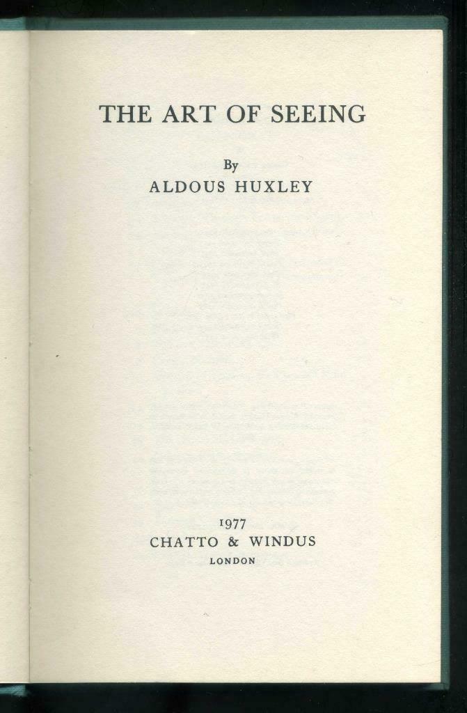 ALDOUS HUXLEY The Art Of Seeing 1977 HB DW Bates Method Eyesight ...